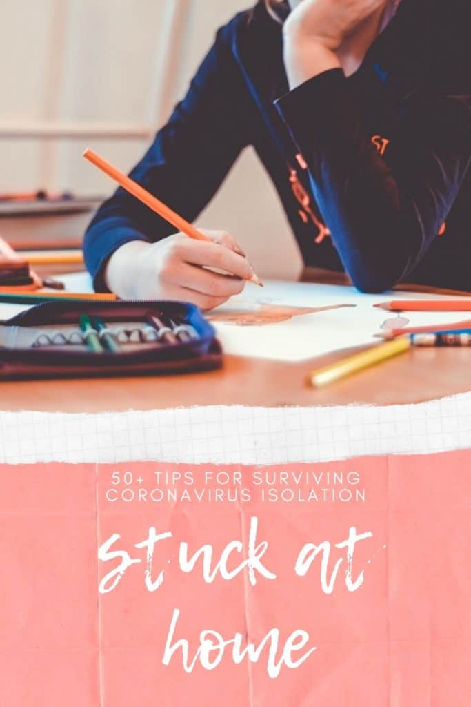 How to Handle Being Stuck at Home: 50+ Tips for Surviving Coronavirus ...