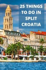 Things to Do in Split, Croatia: The Ultimate Guide to This Coastal Beauty